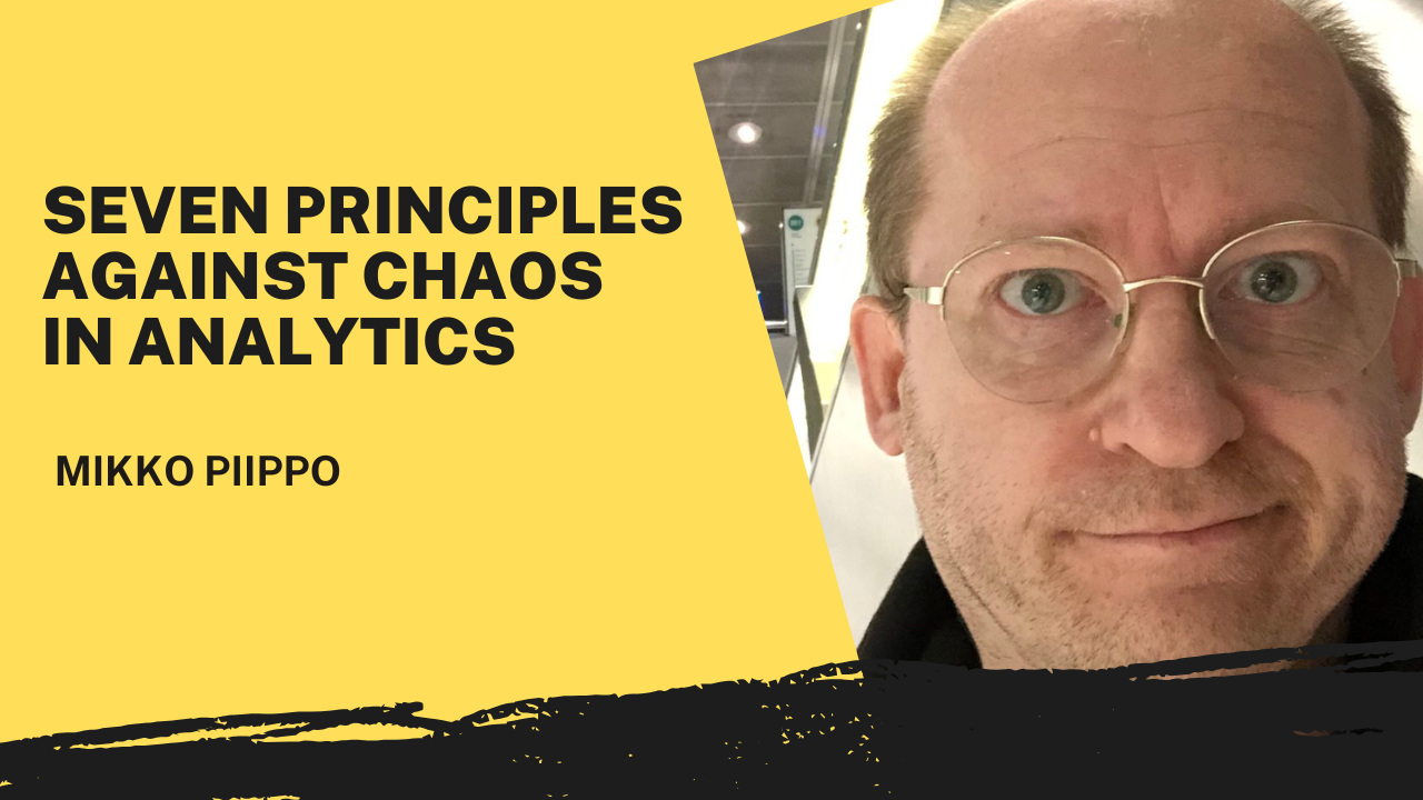 Seven against chaos: principles for better digital analytics